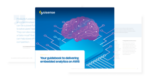 Guide to Delivering Embedded Analytics on AWS - Sisense