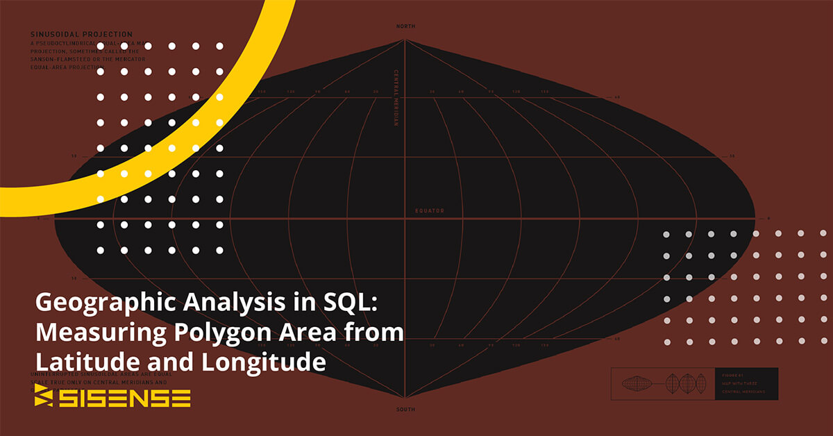 Geographic Analysis In Sql Measuring Polygon Area From Latitude And Longitude Sisense